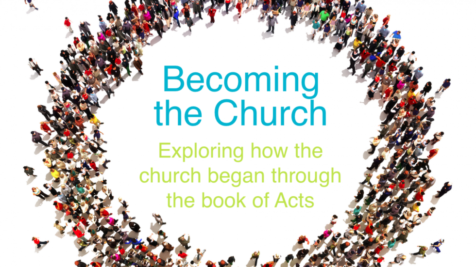 Becoming the Church | Austin Cove Community Church